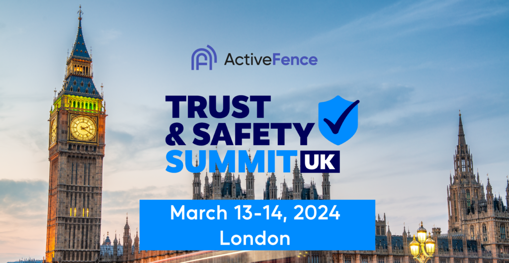 ActiveFence at the Trust & Safety Summit UK 2024 | London Event